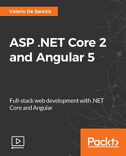 ASP.NET Core 2 and Angular 5 [Video] - WOW! eBook