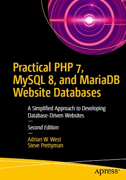 Practical PHP 7, MySQL 8, and MariaDB Website Databases – WOW! eBook