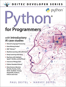 Python for Programmers: with Big Data and Artificial Intelligence Case ...
