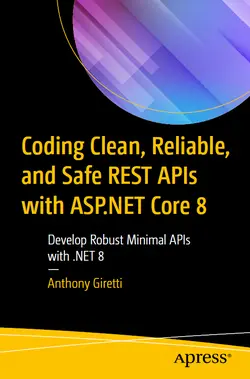 Coding Clean, Reliable, and Safe REST APIs with ASP.NET Core 8 - WOW! eBook