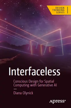 Interfaceless: Conscious Design for Spatial Computing with Generative AI - WOW! eBook