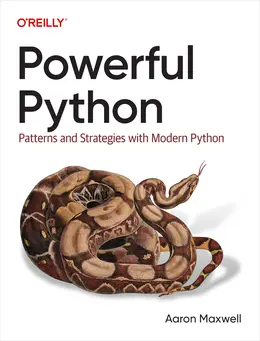 Powerful Python: Patterns and Strategies with Modern Python - WOW! eBook