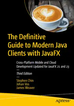 The Definitive Guide to Modern Java Clients with JavaFX, 3rd Edition – WOW! eBook