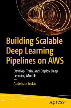 Building Scalable Deep Learning Pipelines on AWS - WOW! eBook