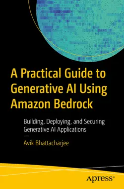 A Practical Guide to Generative AI Using Amazon Bedrock – WOW! eBook