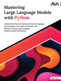 Mastering Large Language Models with Python - WOW! eBook
