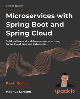 Microservices with Spring Boot and Spring Cloud, 4th Edition - WOW! eBook