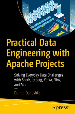 Practical Data Engineering with Apache Projects - WOW! eBook